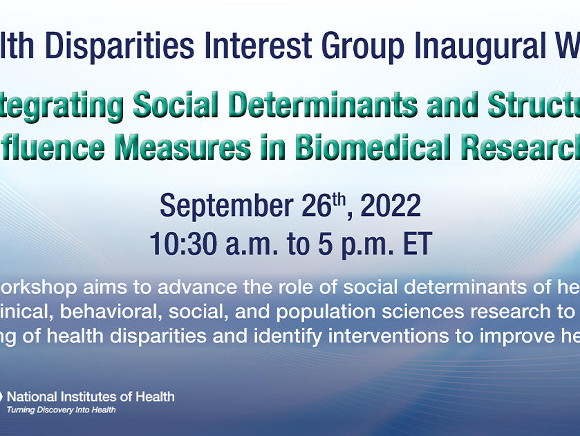 Health Disparities Interest Group Inaugural Workshop Nci